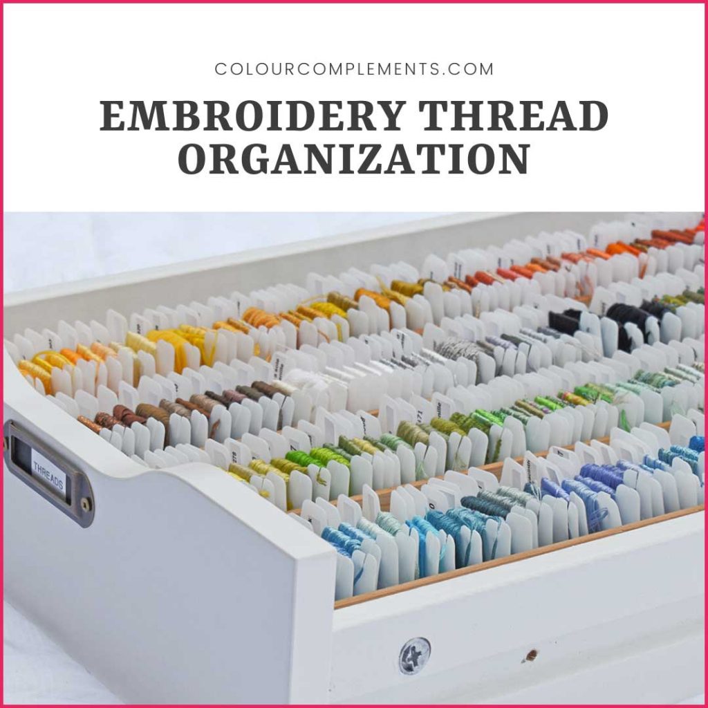 Embroidery Thread Storage - Colour Complements