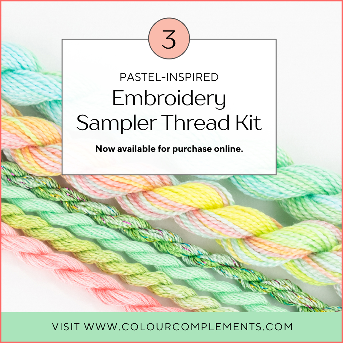 Pastel Inspired Palette | Sampler Thread Kit #3 | Colour Complements